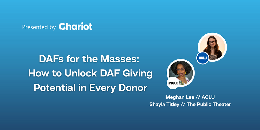 DAFs for the Masses: How to Unlock DAF Giving Potential in Every Donor